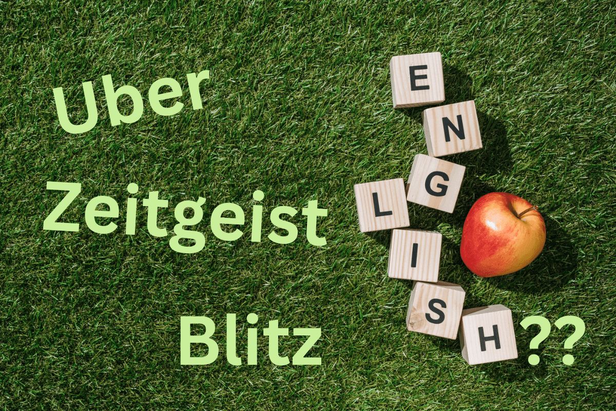 Deutsche Wörter im Englischen: Top 15 beliebtesten Wörter