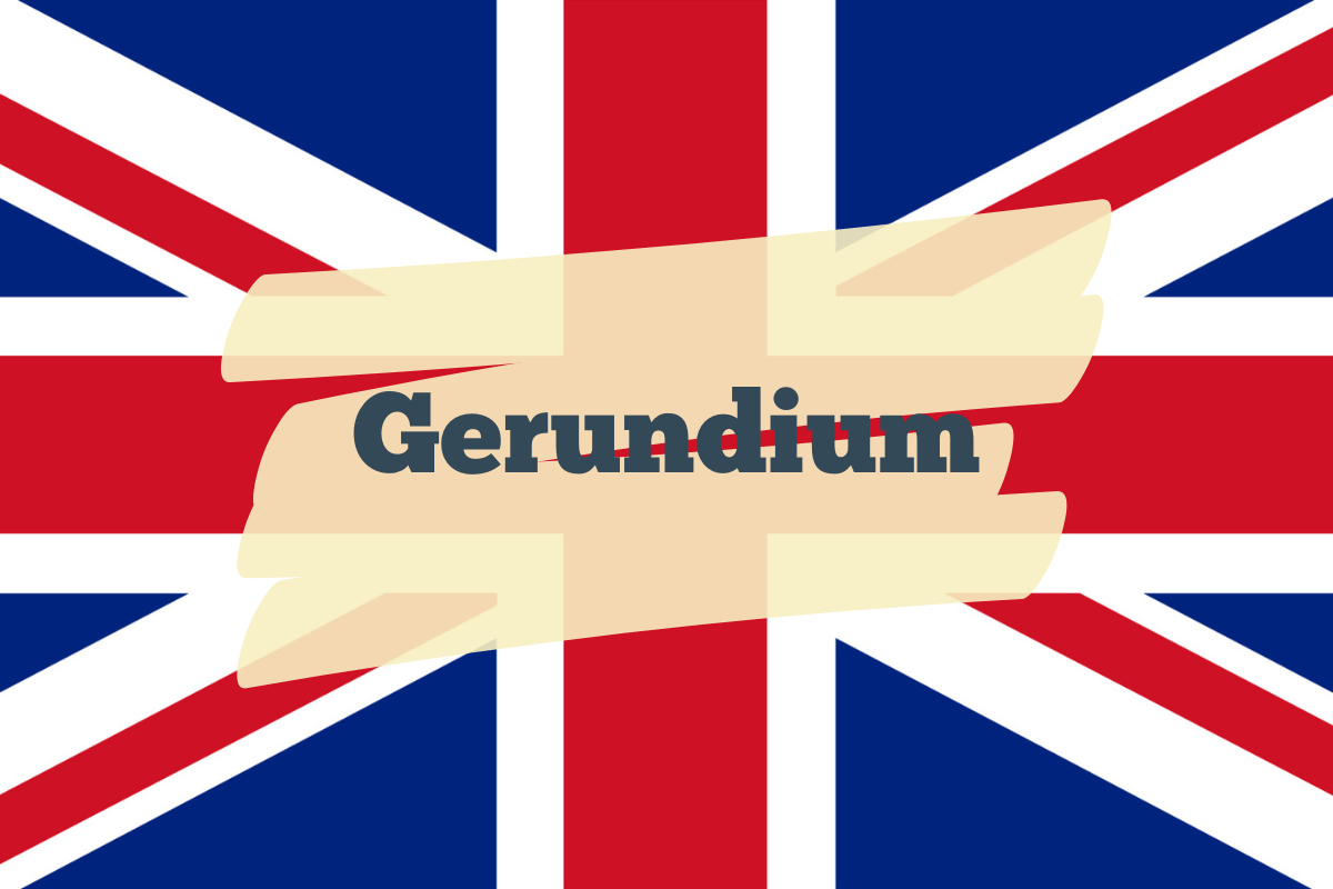 Gerundium auf Englisch: Verwendung, Bildung und Beispiele